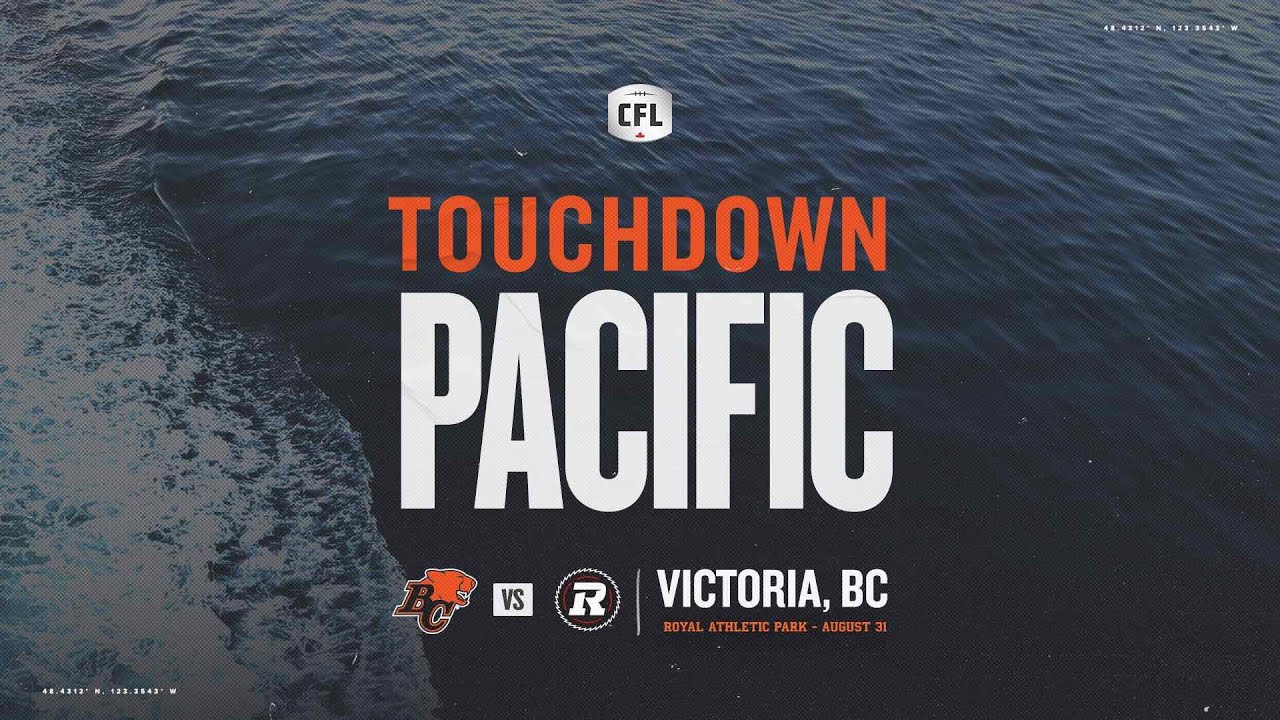 CFL Announces 'Touchdown Pacific' for 2024 - The Touchdown